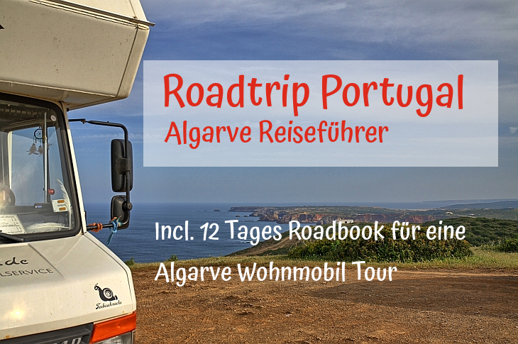 Roadtrip - Portugal - Mit dem Wohnmobil zur Algarve | AMUMOT